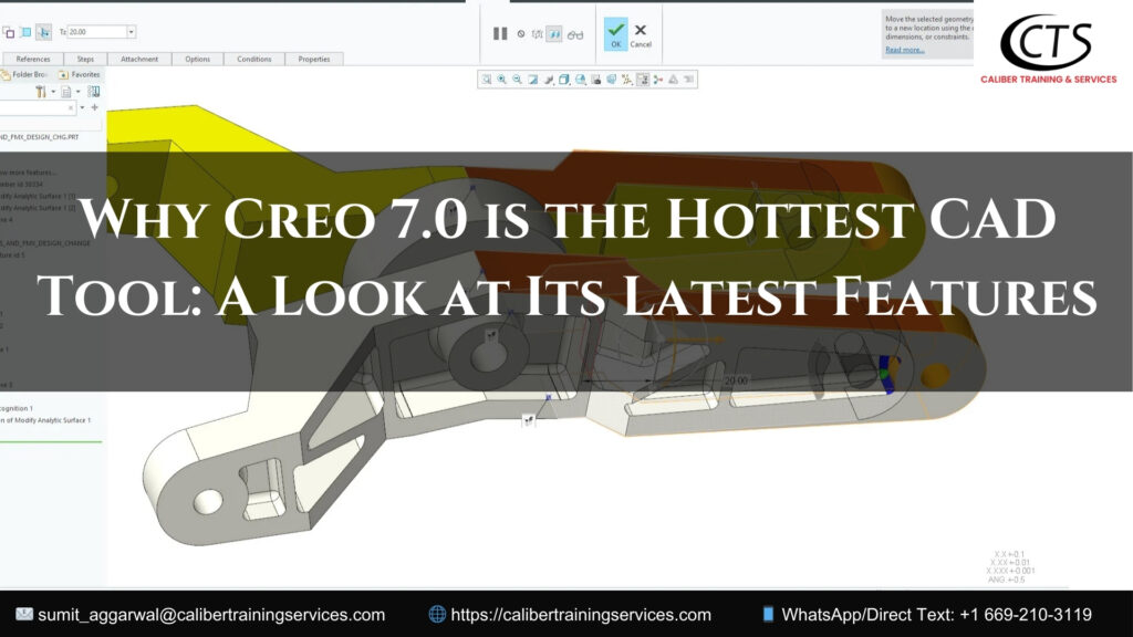 Why Creo 7.0 is the Hottest CAD Tool: A Look at Its Latest Features
