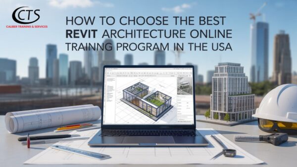 Best Revit Architecture Online Training Course in the USA